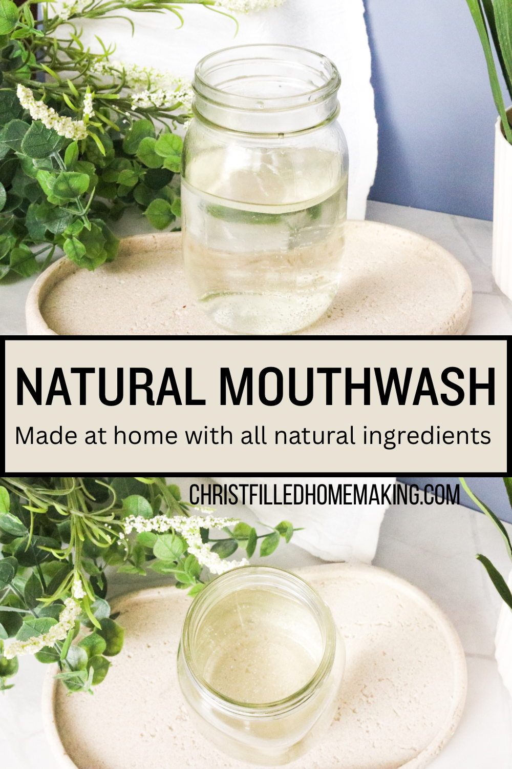 Natural Mouth Rinse – Easy Homemade Mouth Rinse Recipe